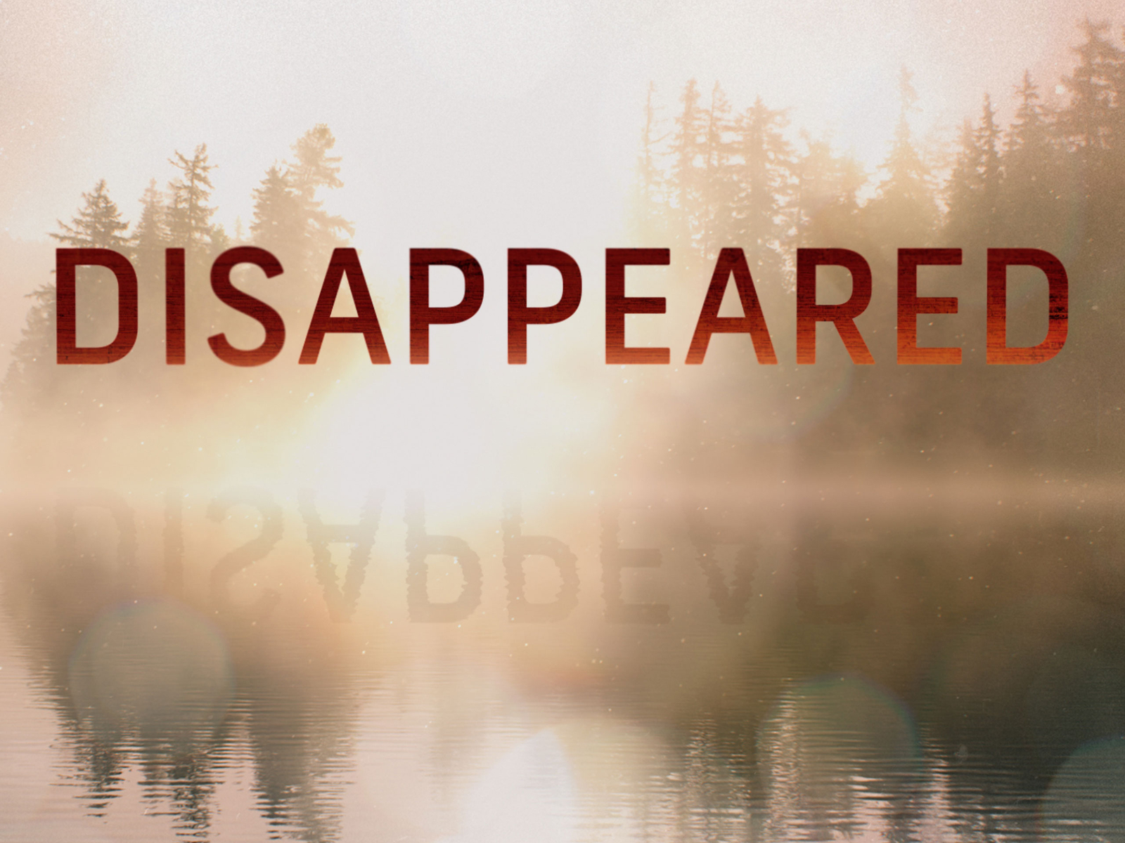 Prime Video: Disappeared - Season 7