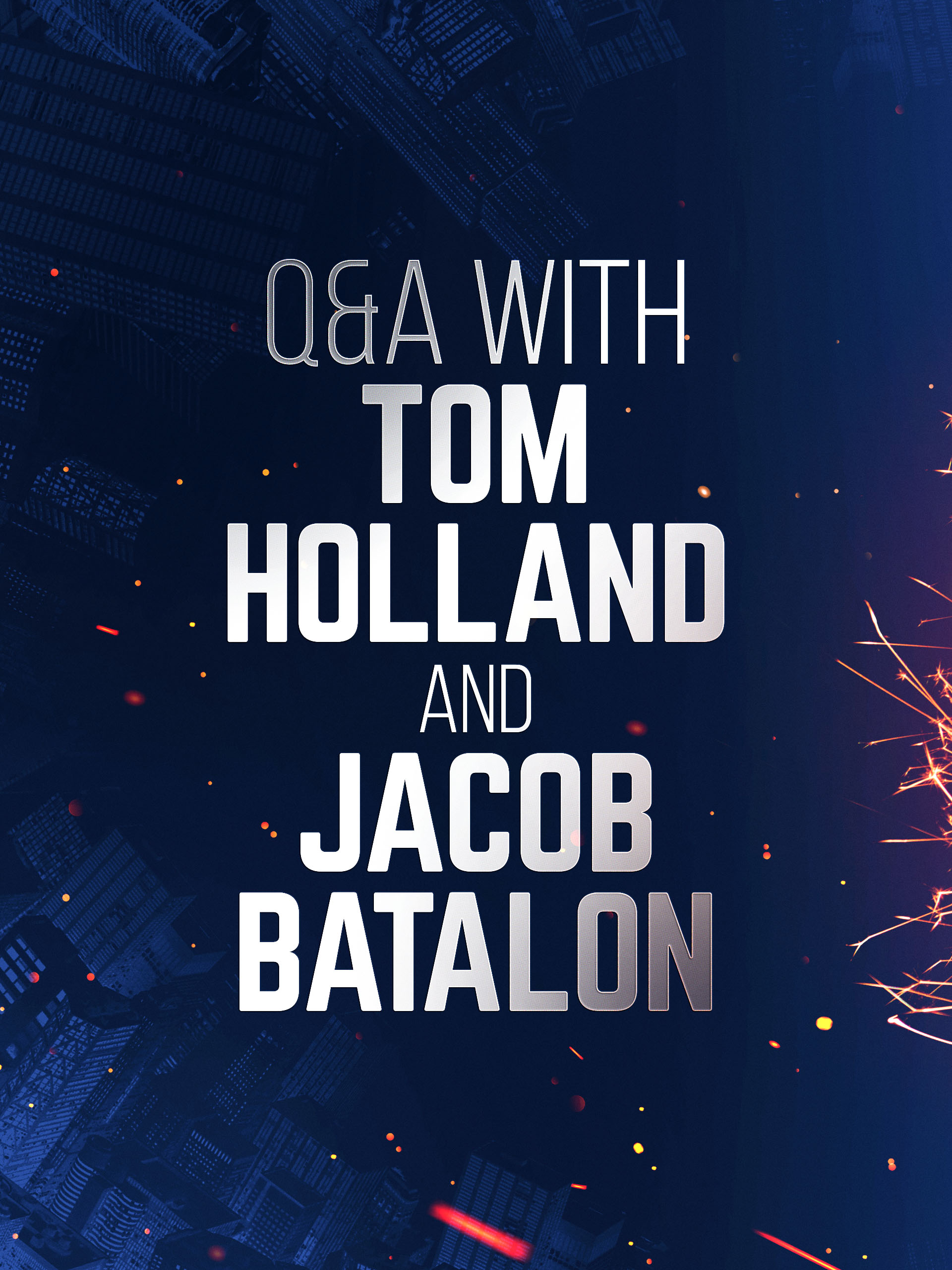 Prime Video: Tom & Jacob Q&A