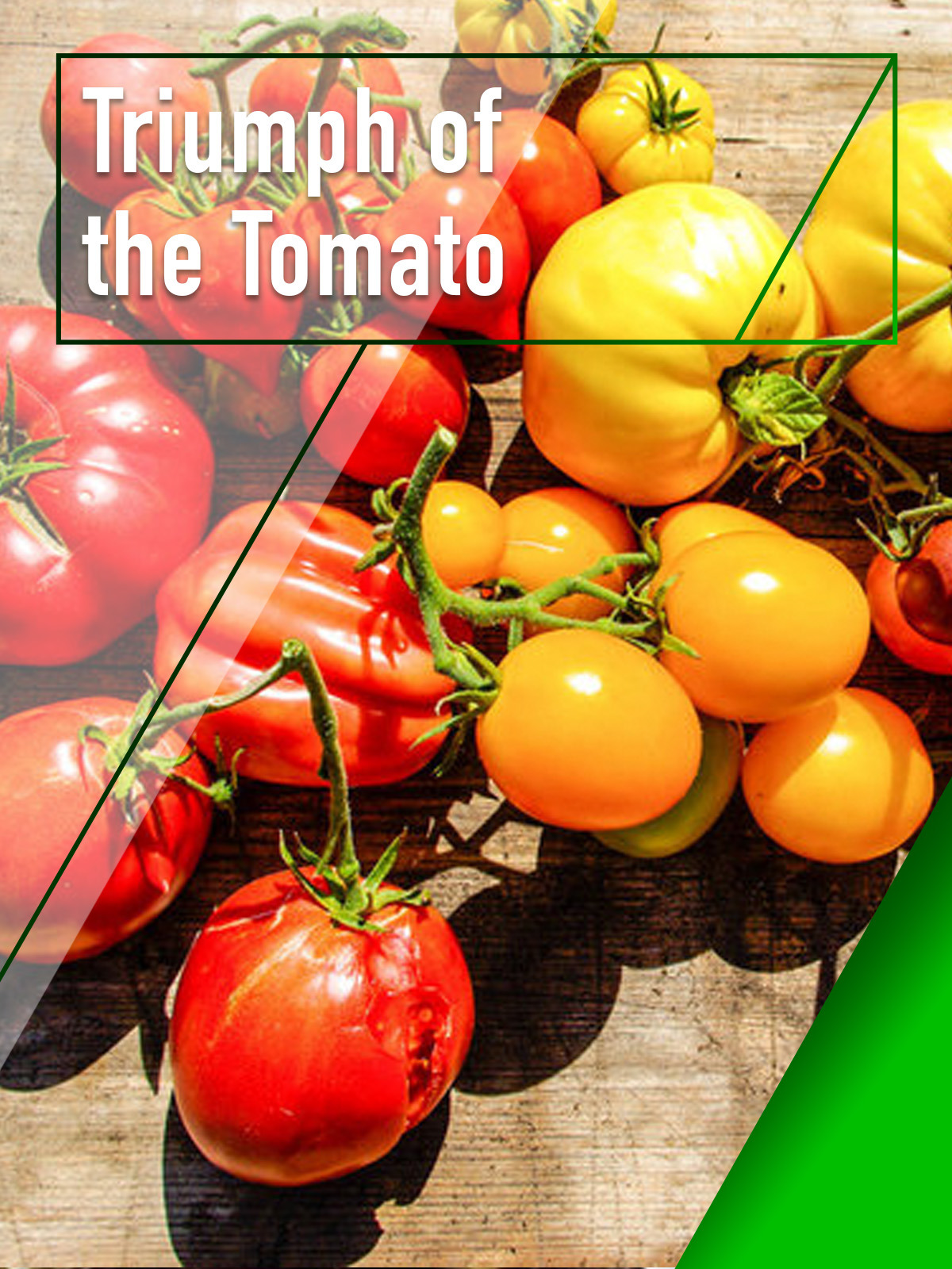 Prime Video: Triumph of the Tomato
