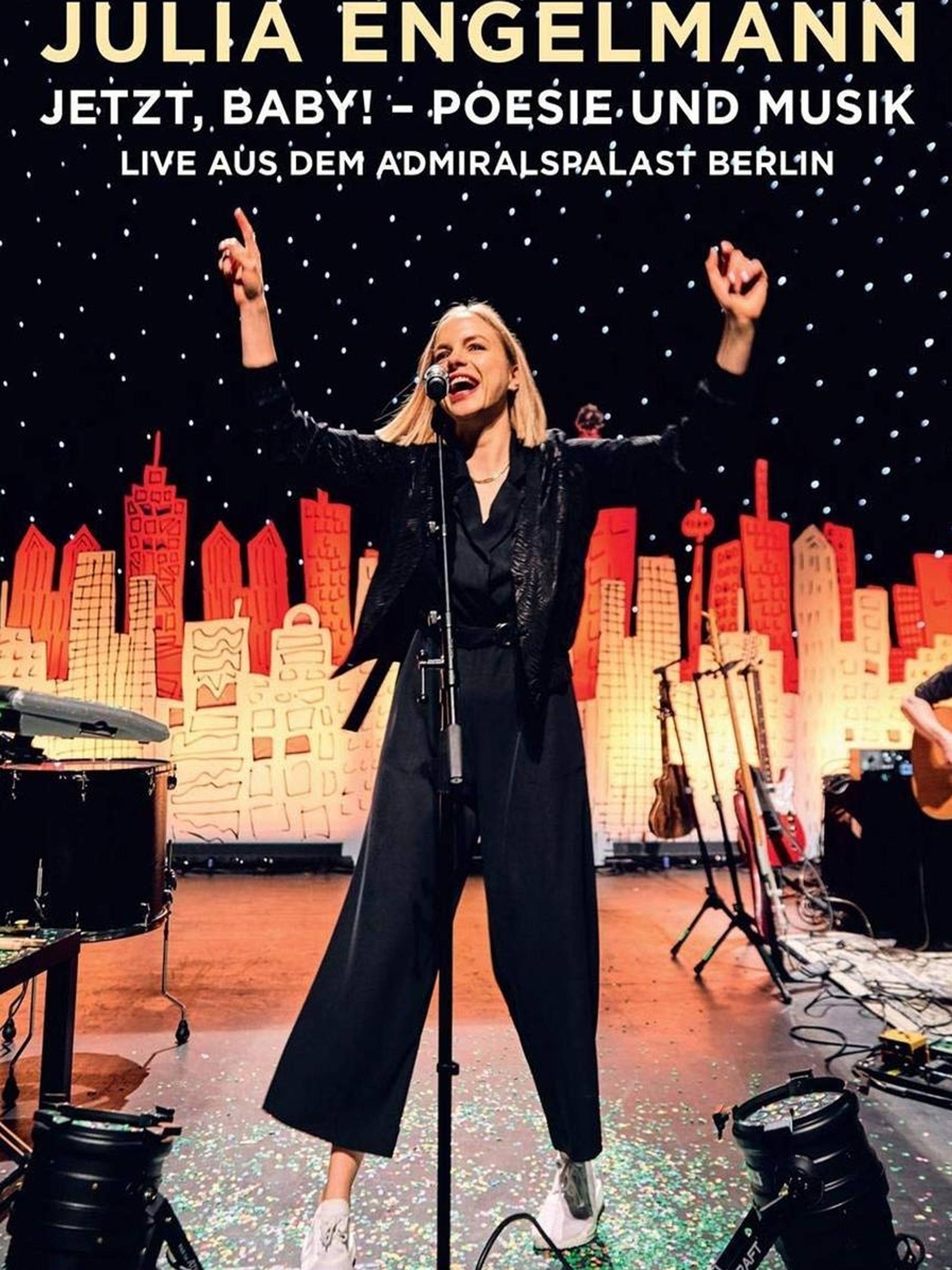 Prime Video: Julia Engelmann - Jetzt, Baby!: Poesie und Musik Live aus ...