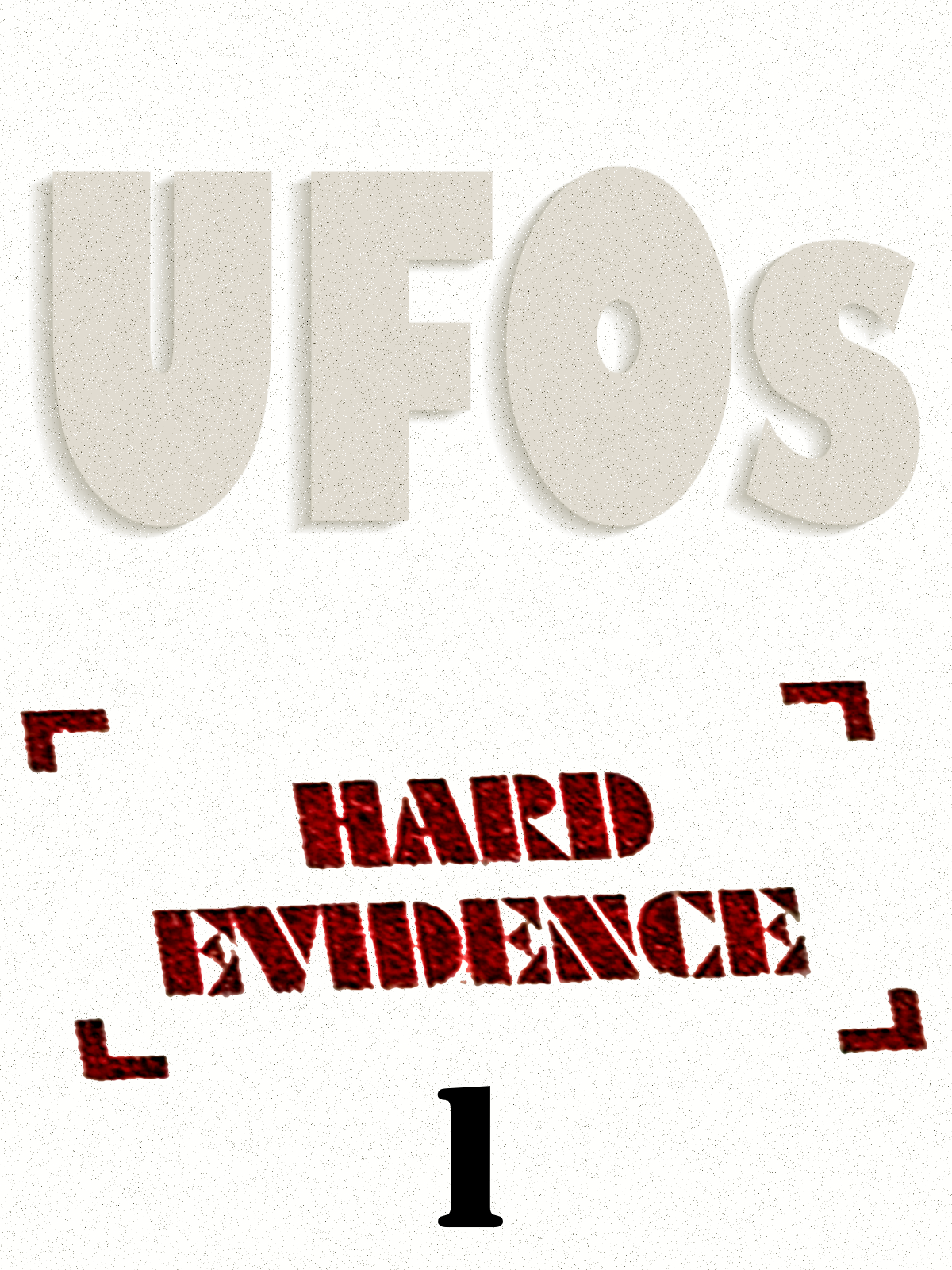 Prime Video: UFOs Hard Evidence 1