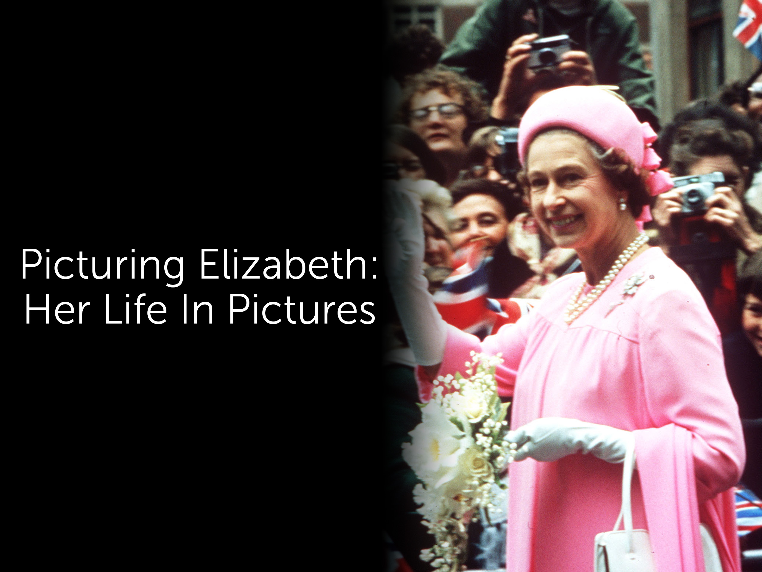 Prime Video: Picturing Elizabeth: Her Life in Images
