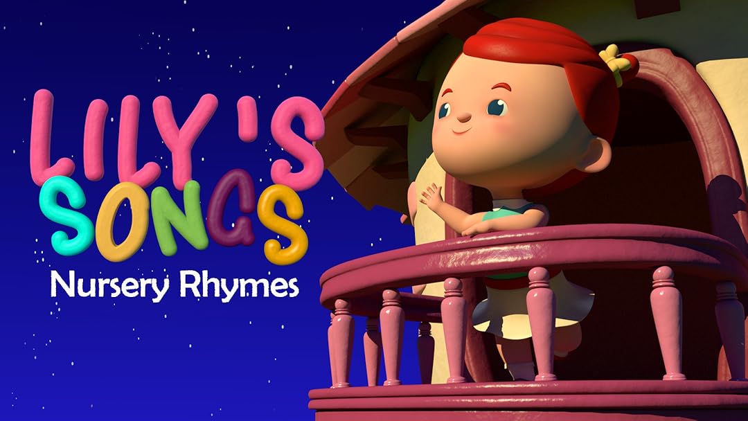 Prime Video: Lily's Lovely Songs - Nursery Rhymes for Kids