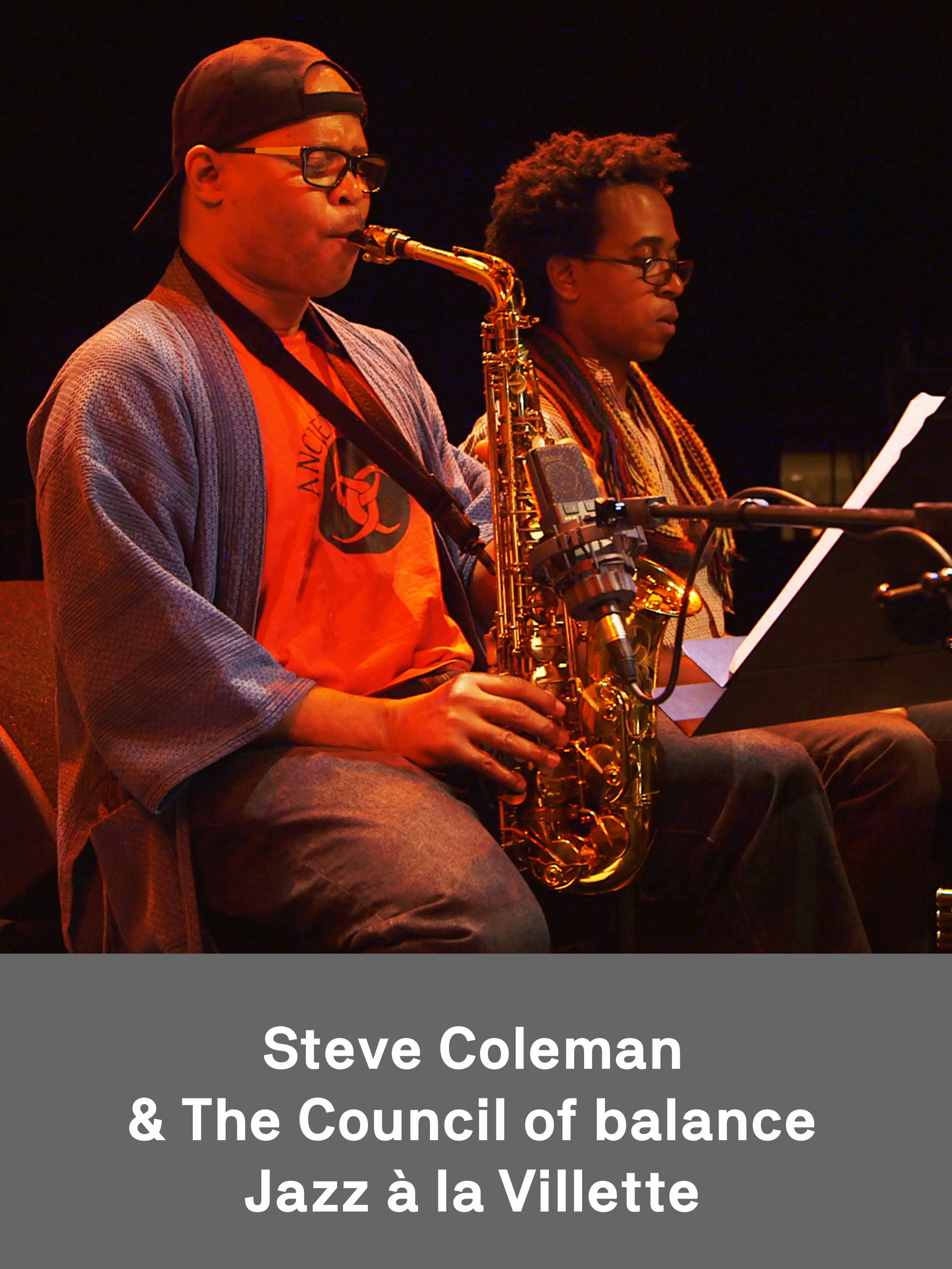 Prime Video: Steve Coleman & the Council of Balance - Jazz à la Villette