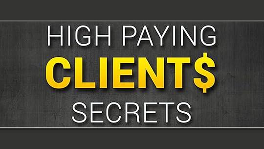 Watch High Paying Client Secrets | Prime Video