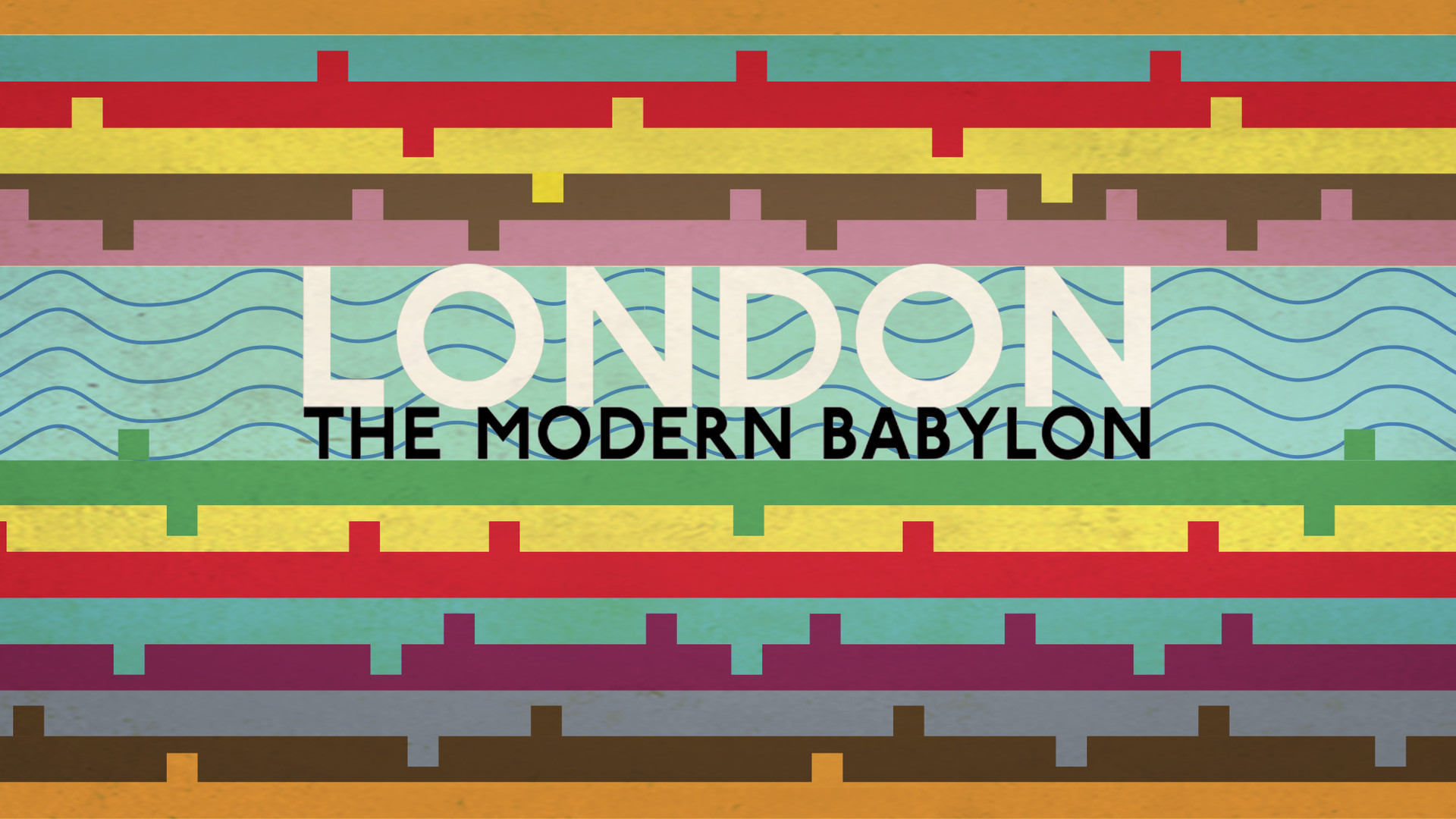 Prime Video: London The Modern Babylon