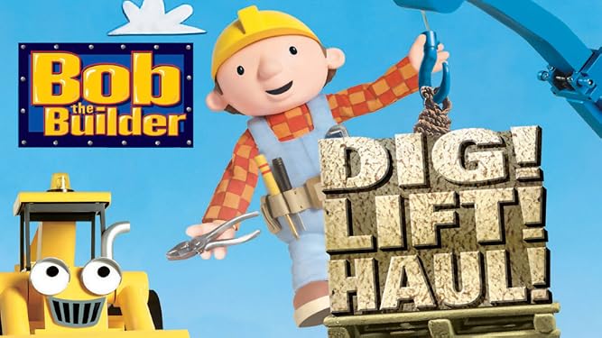 Bob The Builder Dig Lift Haul