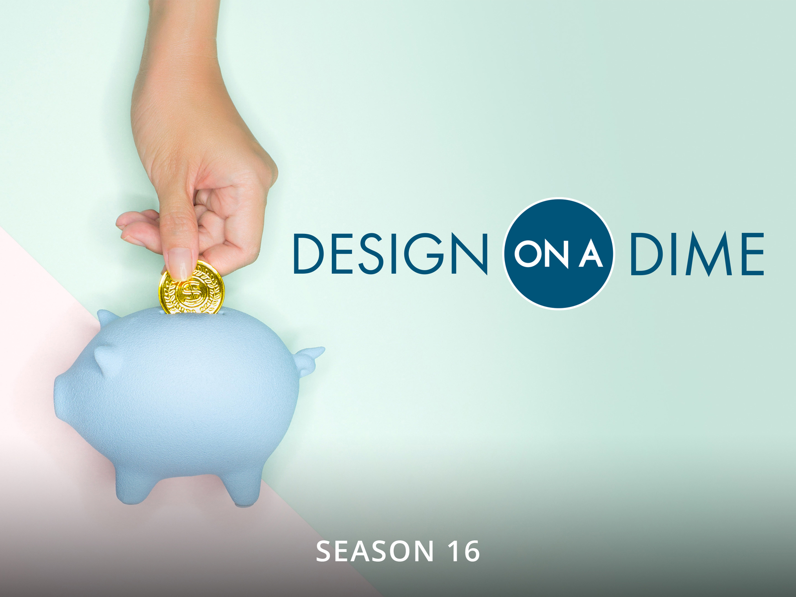 Prime Video: Design on a Dime - Season 16