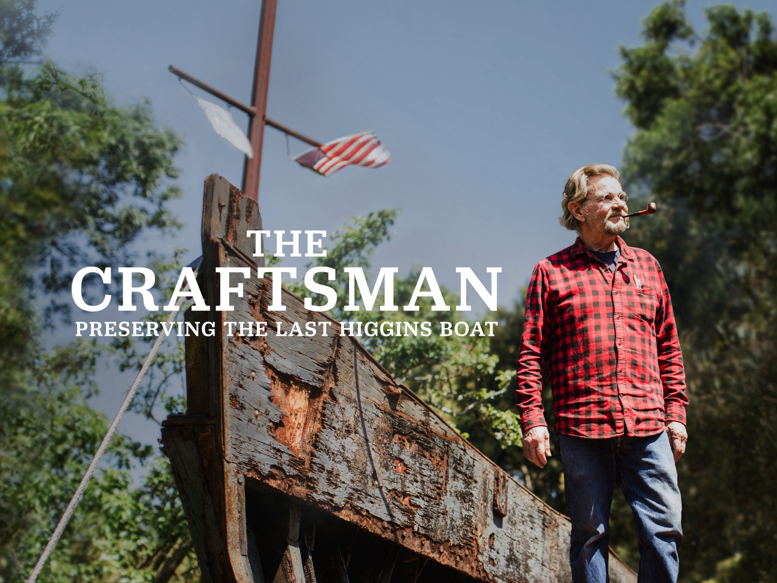 Prime Video: The Craftsman: Preserving the Last Higgins Boat - Season 1