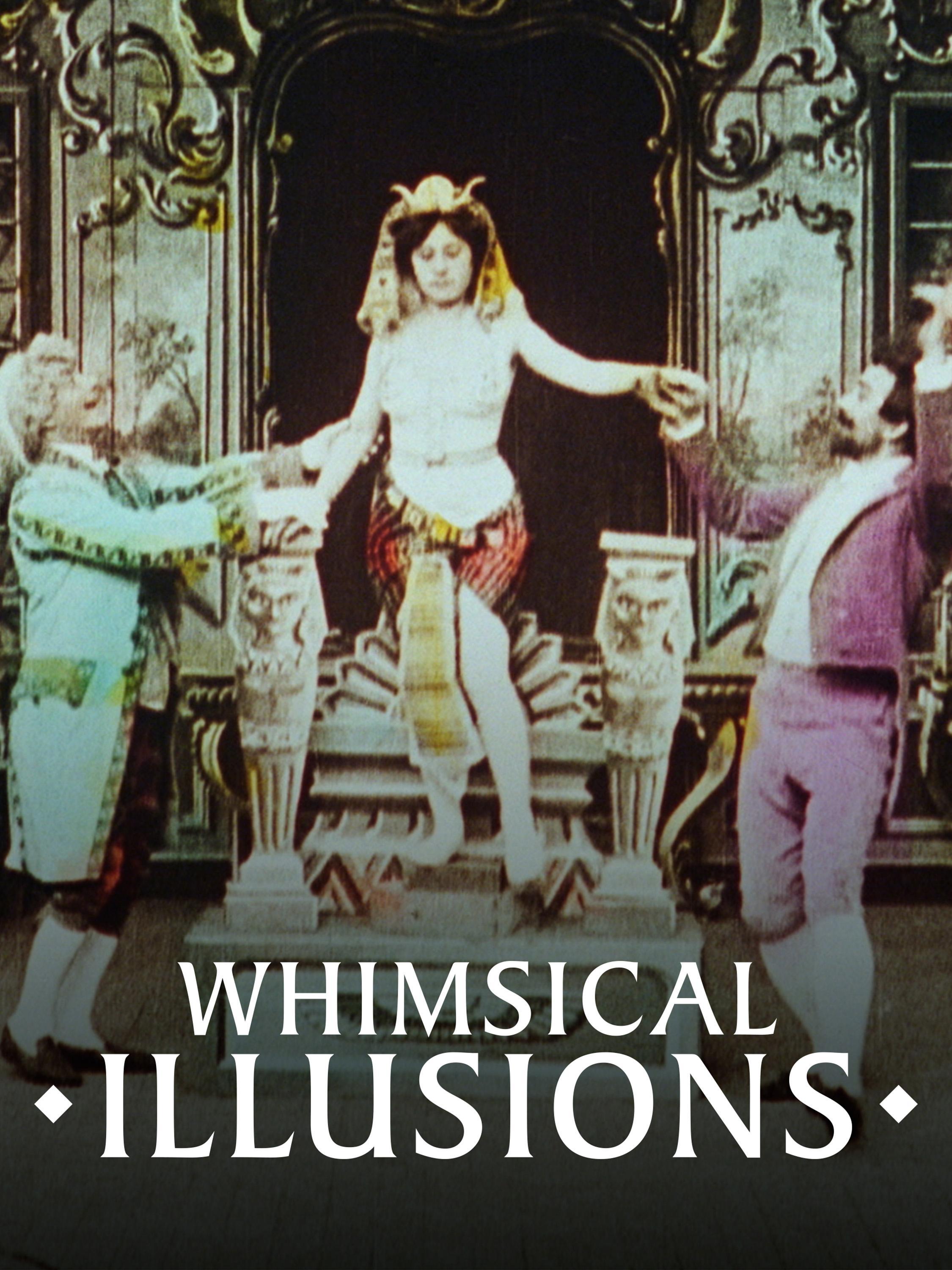 Prime Video: Whimsical Illusions