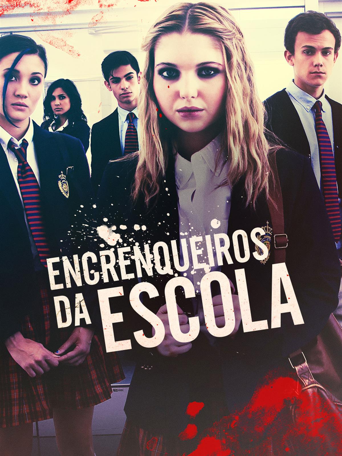 Prime Video: Encrenqueiros da Escola