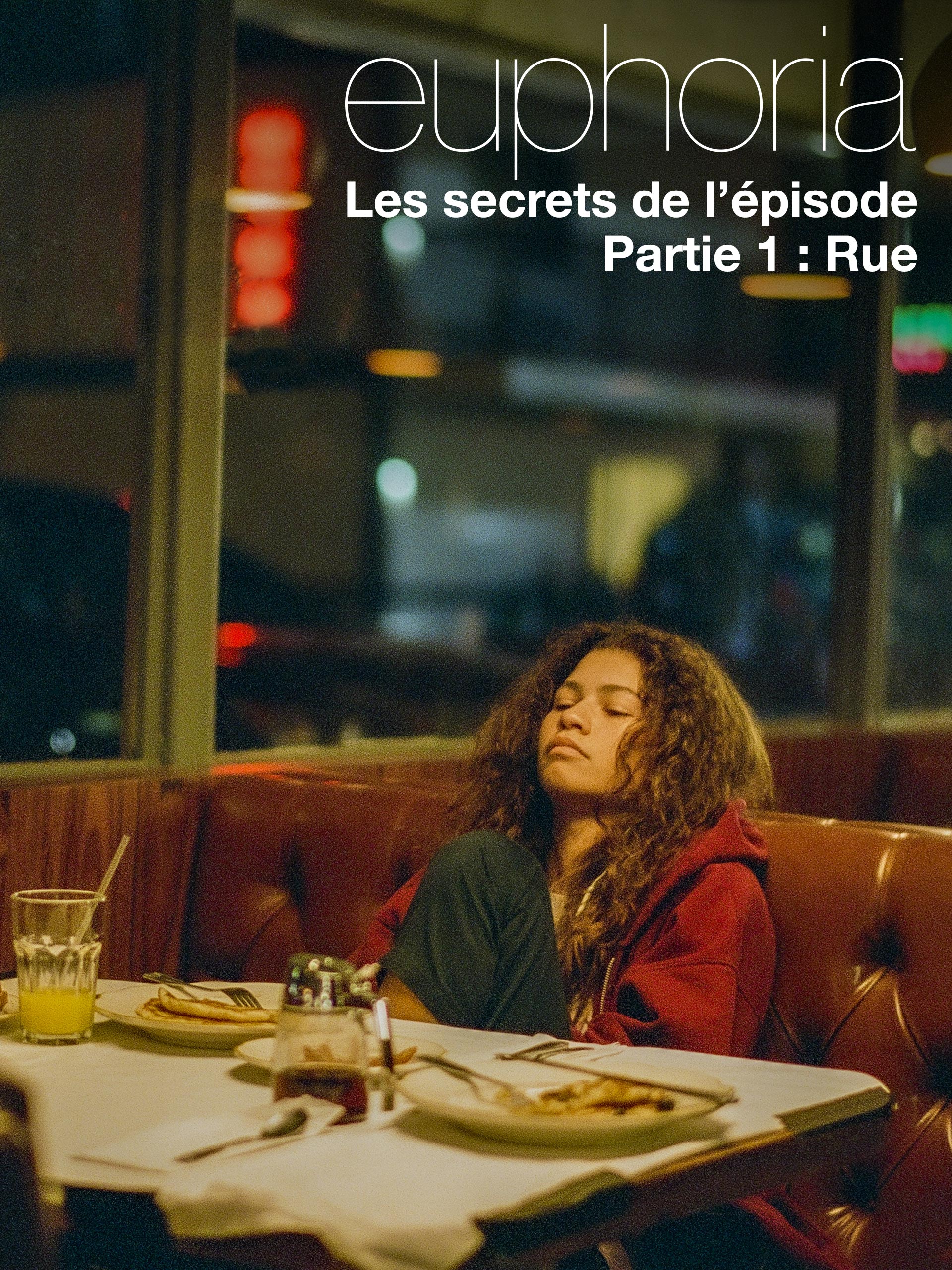 Prime Video: Les secrets de l'épisode spécial part 1 - Euphoria S01