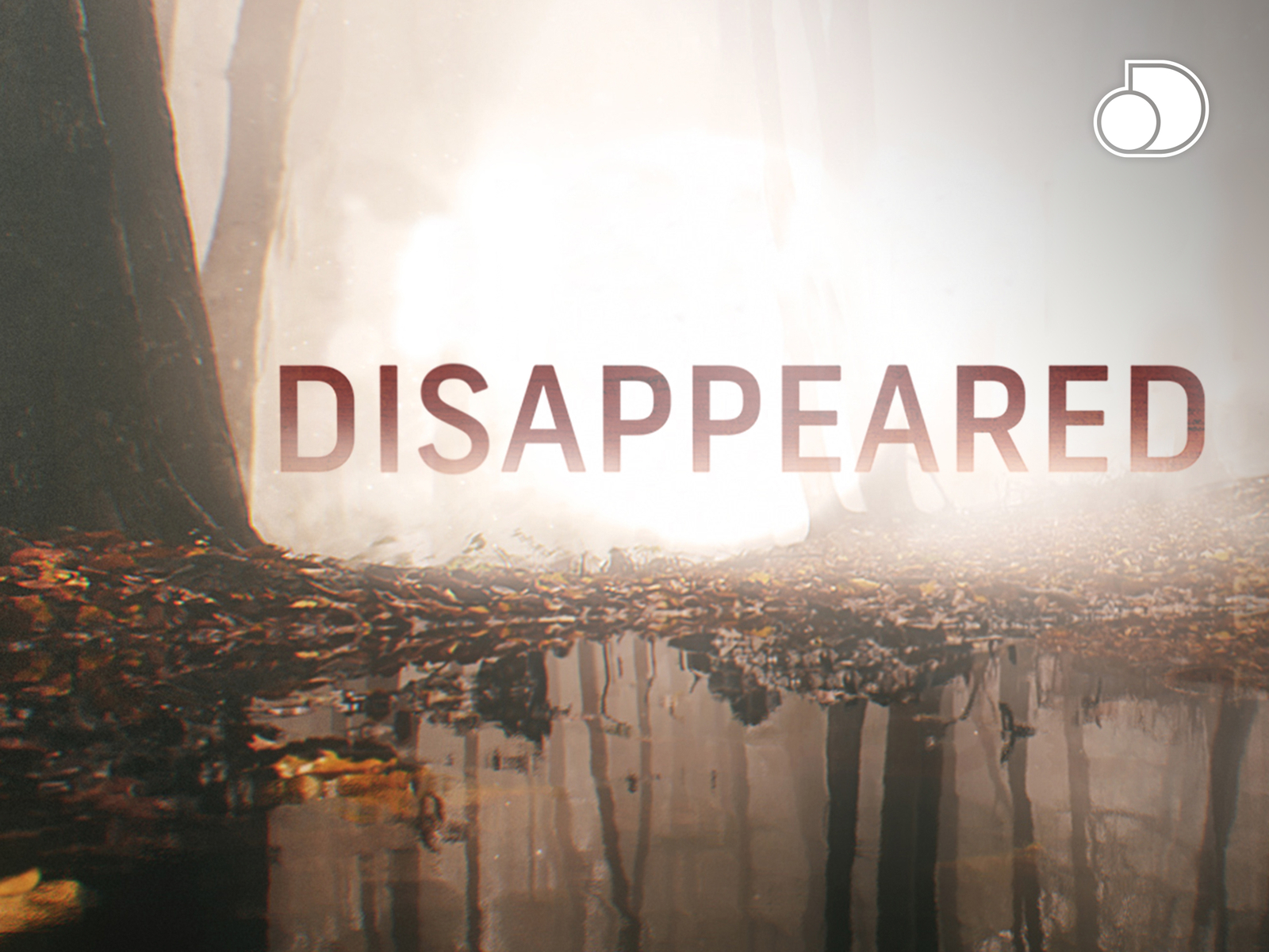 Prime Video: Disappeared - Season 4