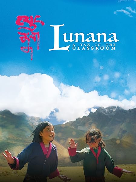 Prime Video: Lunana: A yak in the classroom