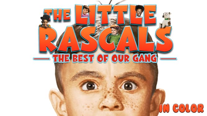 Watch LITTLE RASCALS: BEST OF OUR GANG | Prime Video