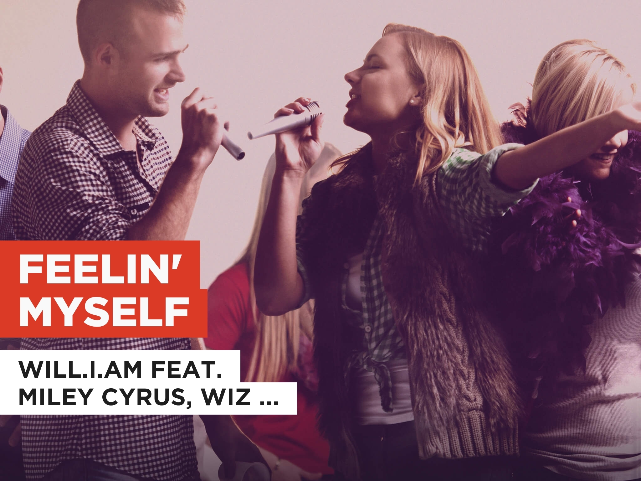 Prime Video: Feelin' Myself in the Style of will.i.am feat. Miley Cyrus, Wiz Khalifa & French ...