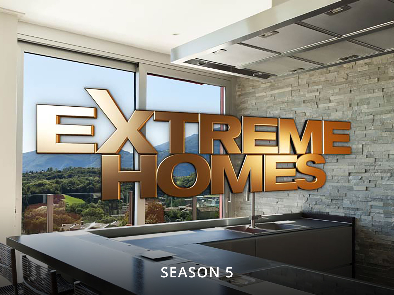 Prime Video: Extreme Homes - Season 5