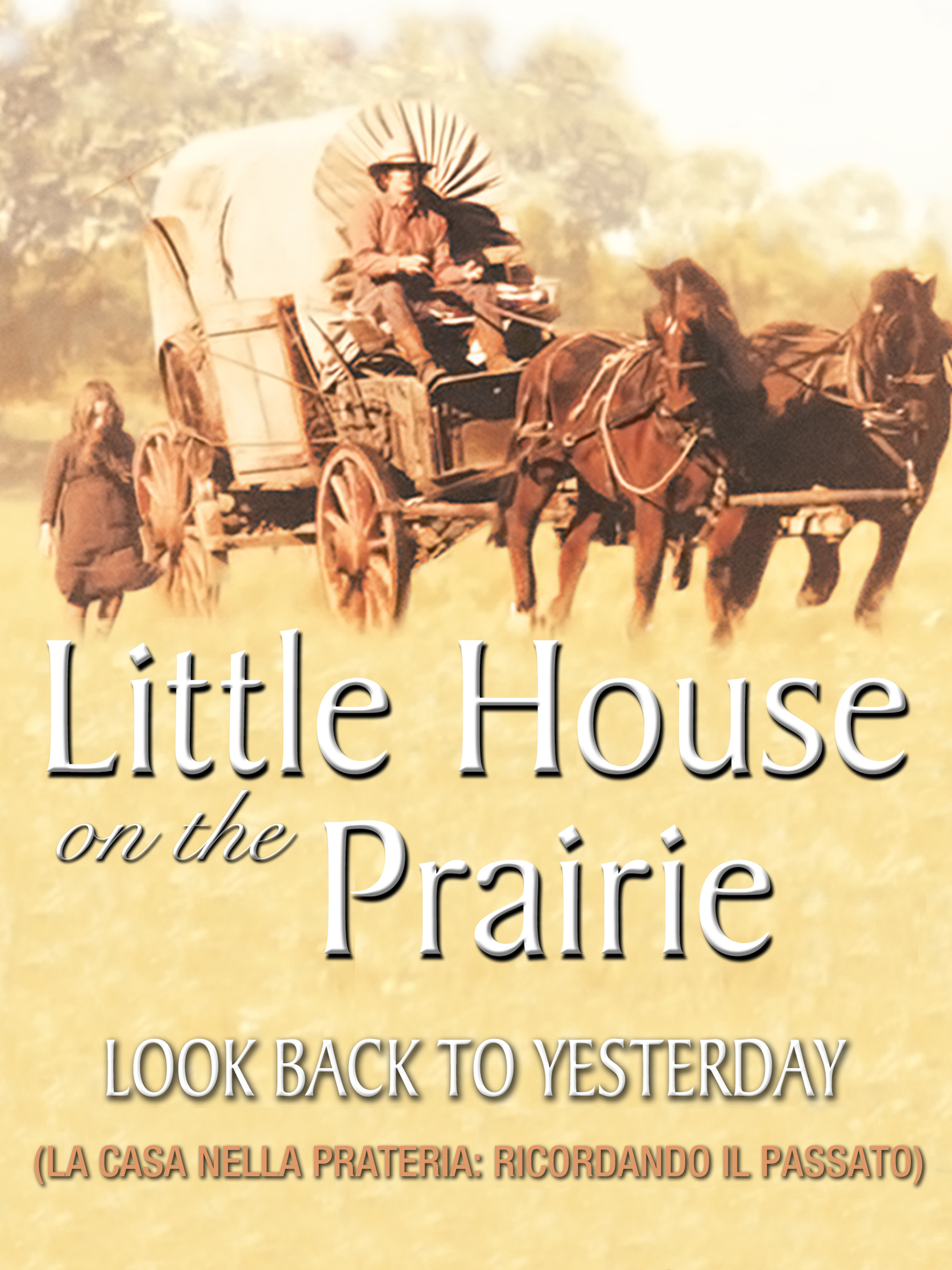 Prime Video: Little House: Look Back To Yesterday