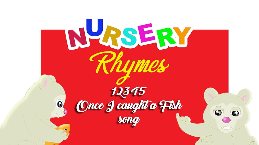 Amazon.com: Nursery Rhymes - 12345 Once I Caught a Fish Song ...