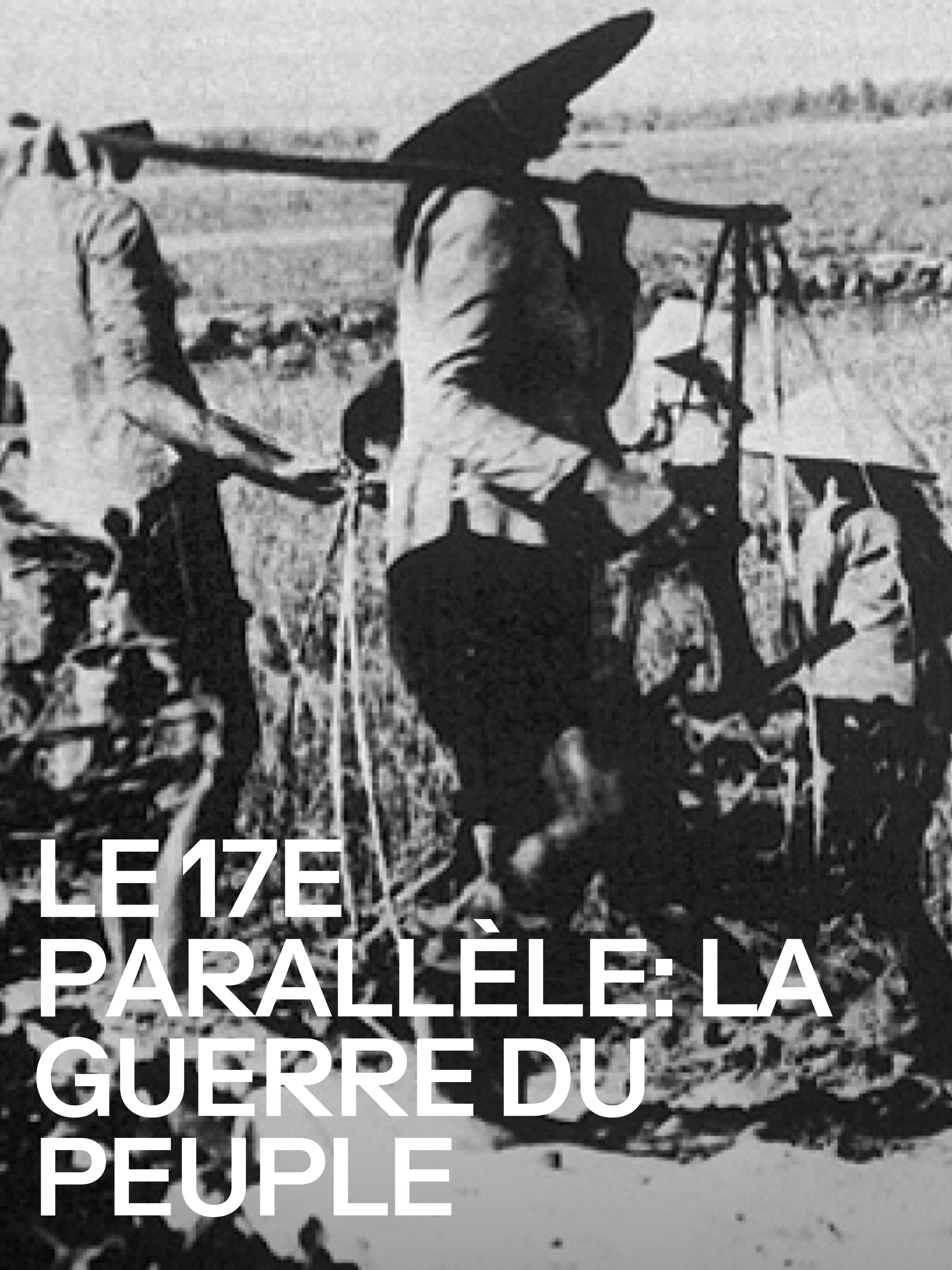 Prime Video: Le 17e parallèle: La guerre du peuple