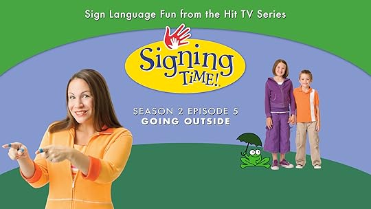 Watch Signing Time Season 2 Episode 5: Going Outside | Prime Video