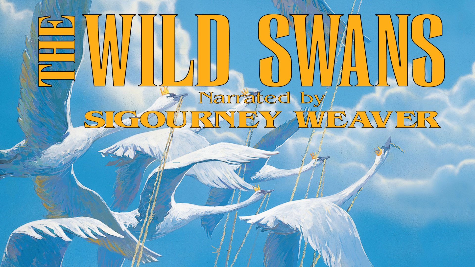 Watch The Wild Swans - Narrated By Sigourney Weaver | Prime Video
