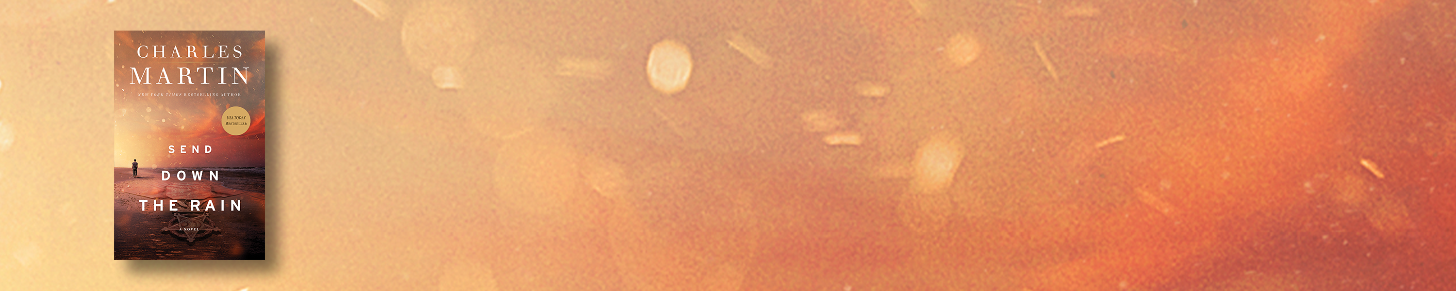 Amazon.com: Charles Martin: Send Down The Rain